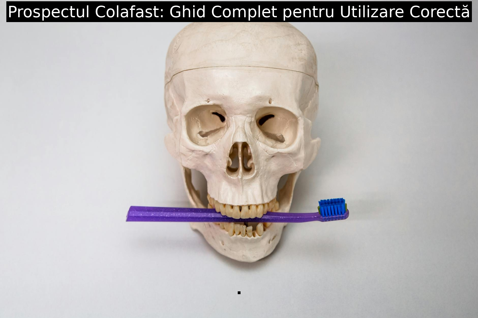 Prospectul Colafast: Ghid Complet pentru Utilizare Corectă - Nutritie ...